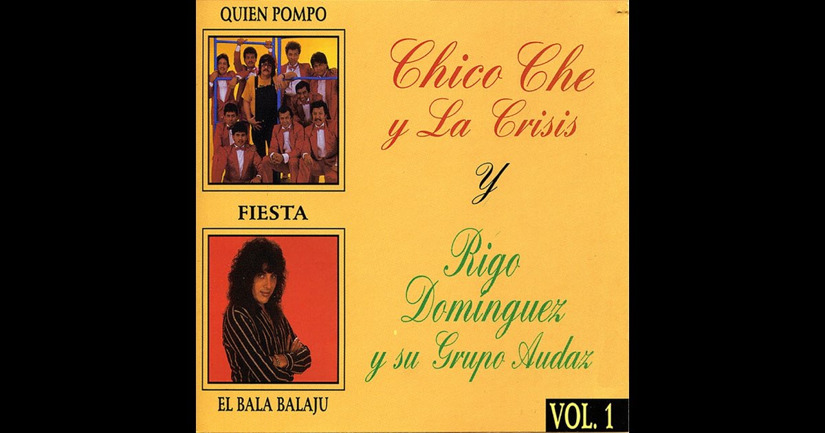 Chico Che y la Crisis y Rigo Dominguez y Su Grupo Audaz” álbum de Chico ...