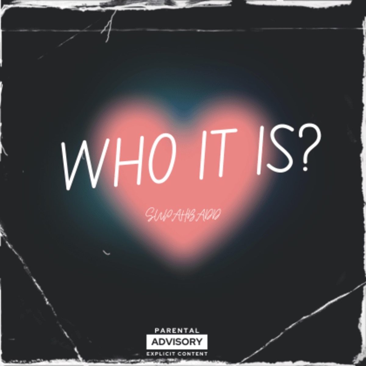 ‎WHO IT IS - Single - Album by SupahBadd - Apple Music