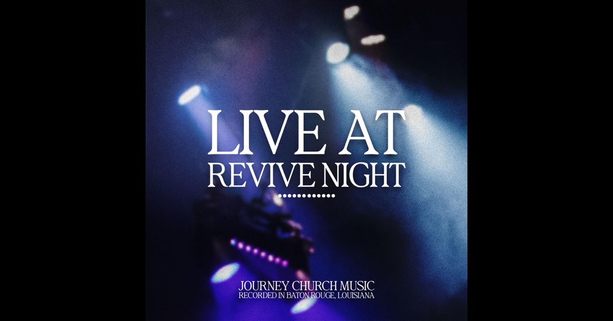 Live At Revive Night” álbum de Journey Church Music en Apple Music