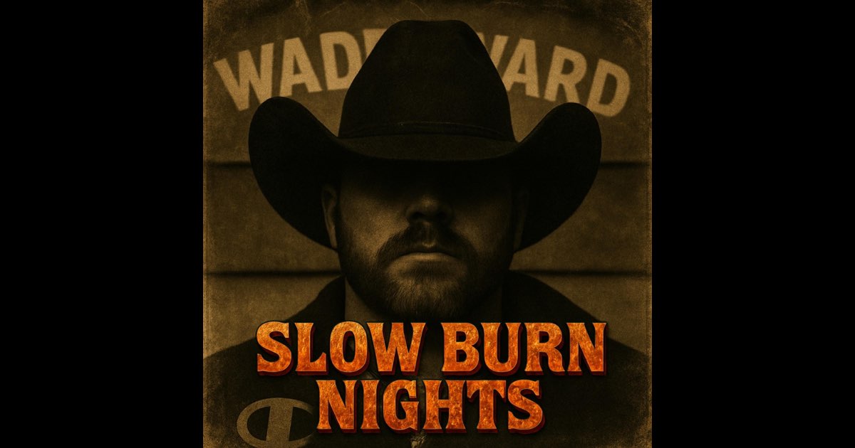 ‎Slow Burn Nights - Wade Ward Musicのアルバム - Apple Music