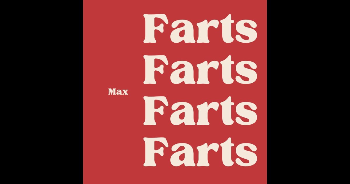 ‎Max Farts - Single - Album by CassiusPlayz - Apple Music