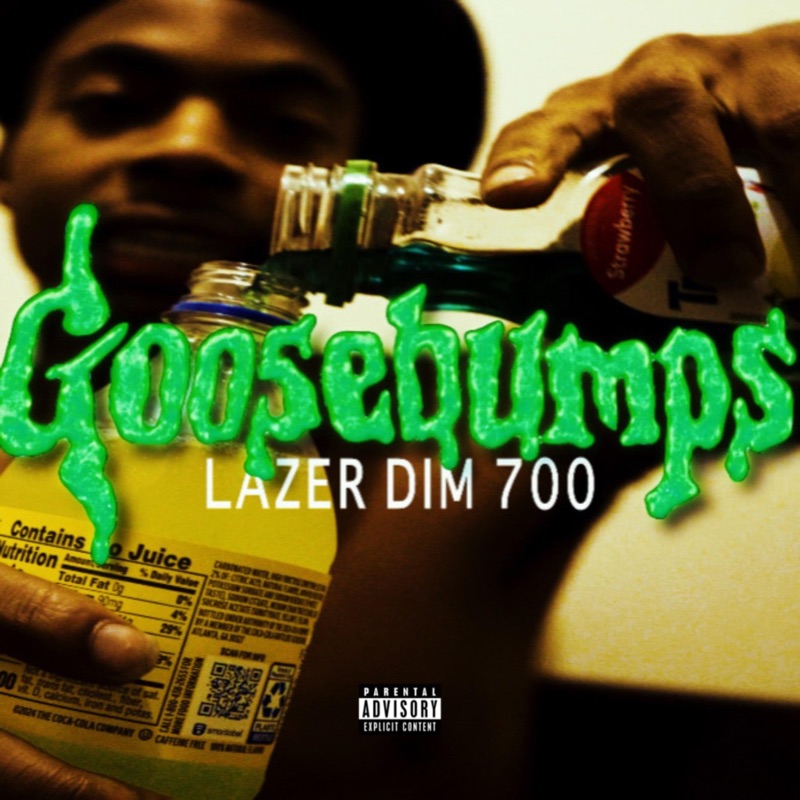 goosebumps - LAZER DIM 700: Song Lyrics, Music Videos & Concerts