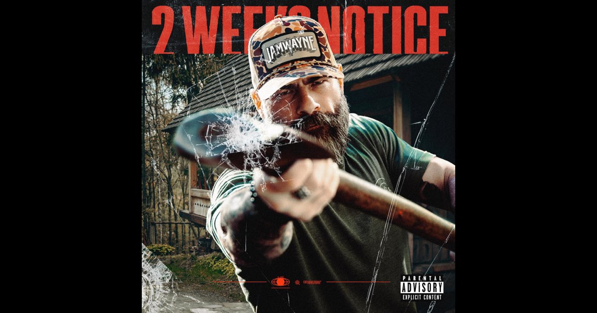 ‎2 Weeks Notice - Album by JamWayne - Apple Music