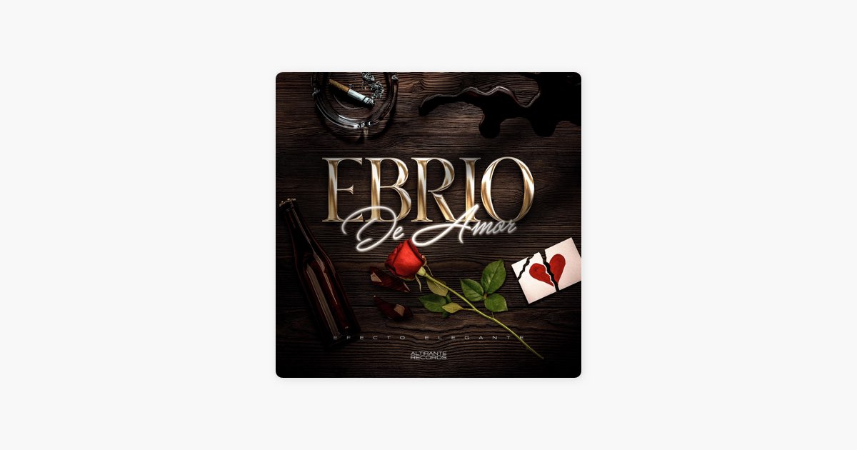 â žebrio De Amor Song By Efecto Elegante Apple Music