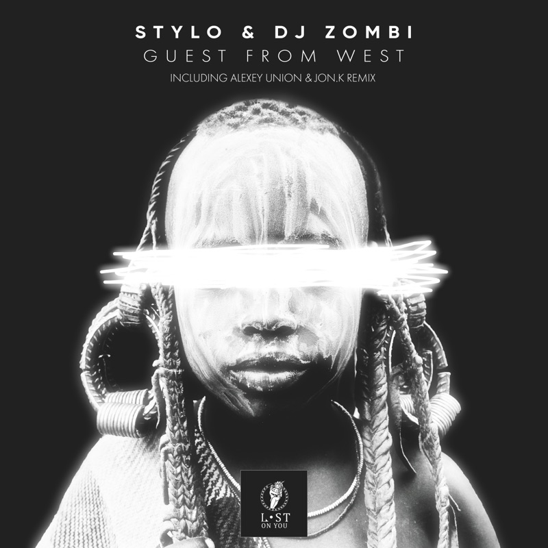 Guest from West (Alexey Union & Jon.K Remix) - Stylo & DJ Zombi: Song ...