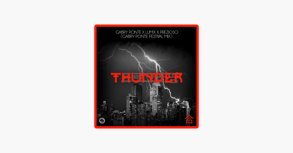 ‎Thunder (Gabry Ponte Extended Festival Mix) – Song by Gabry Ponte, LUM ...