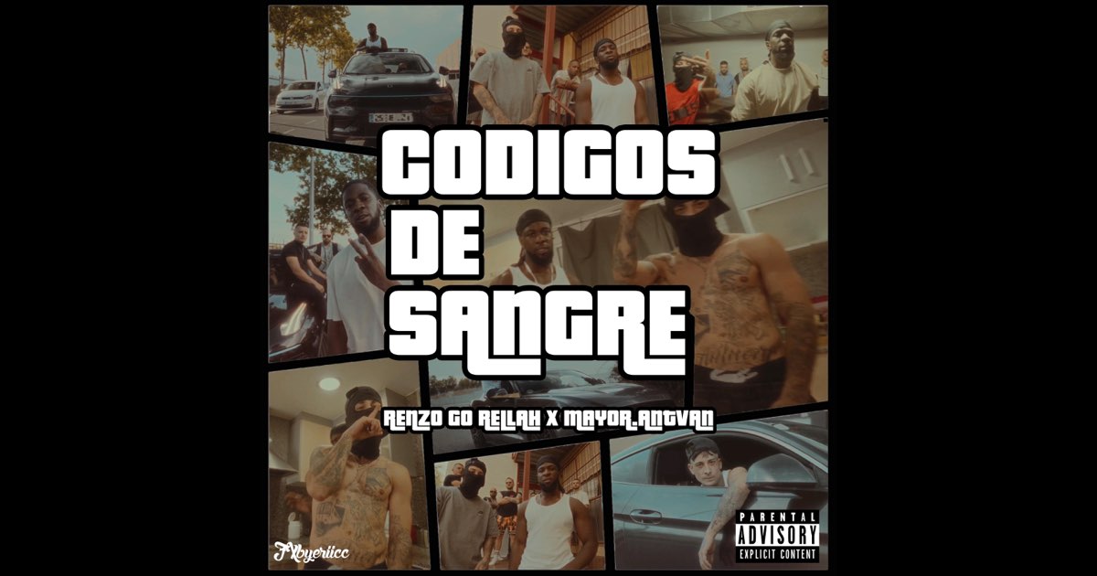 ‎Альбом «Codigos De Sangre (feat. MAYOR.ANTVAN) - Single» — Renzo Go ...