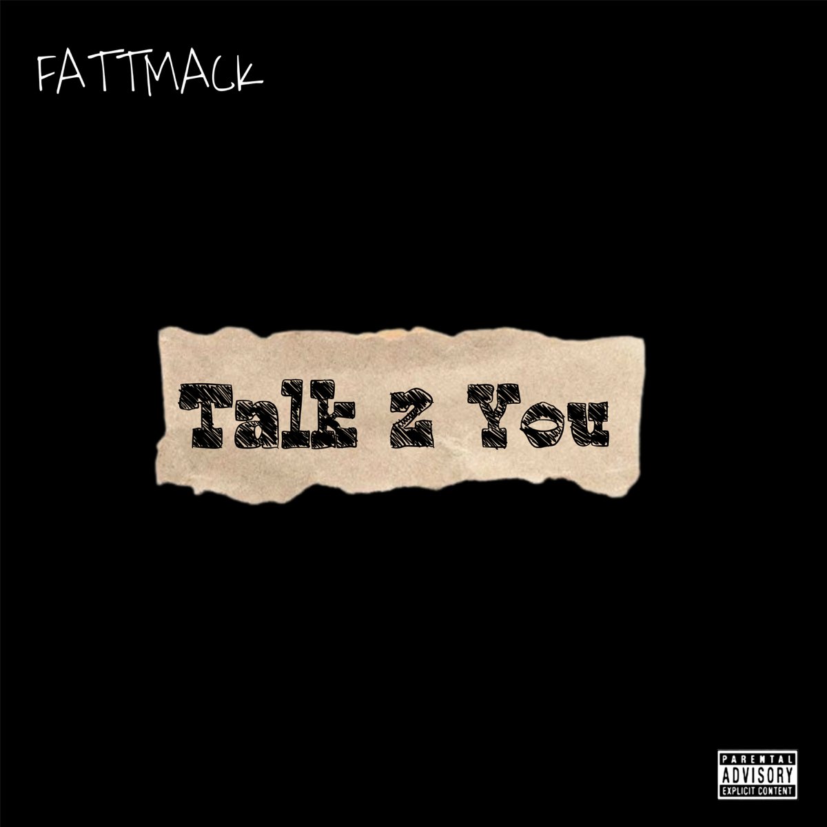 ‎Talk 2 You - Single - Album by FattMack - Apple Music