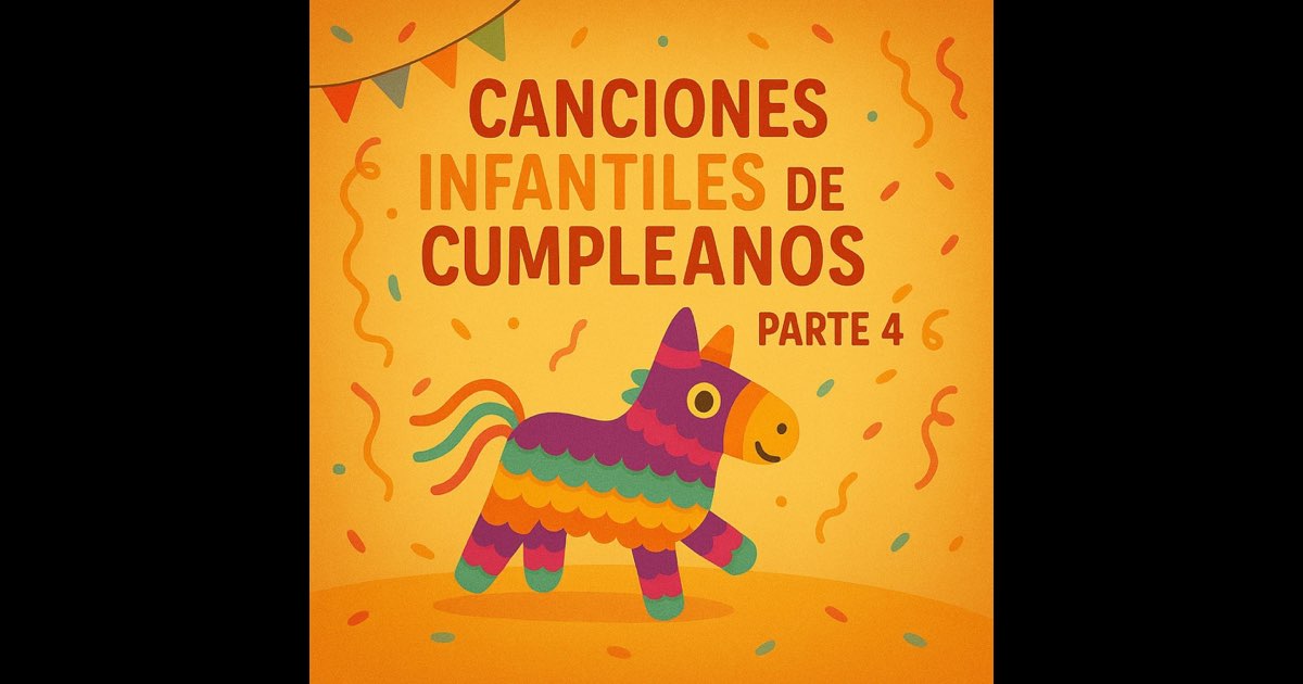 ‎Canciones infantiles de cumpleaños - Parte 4 – Album par Happy ...