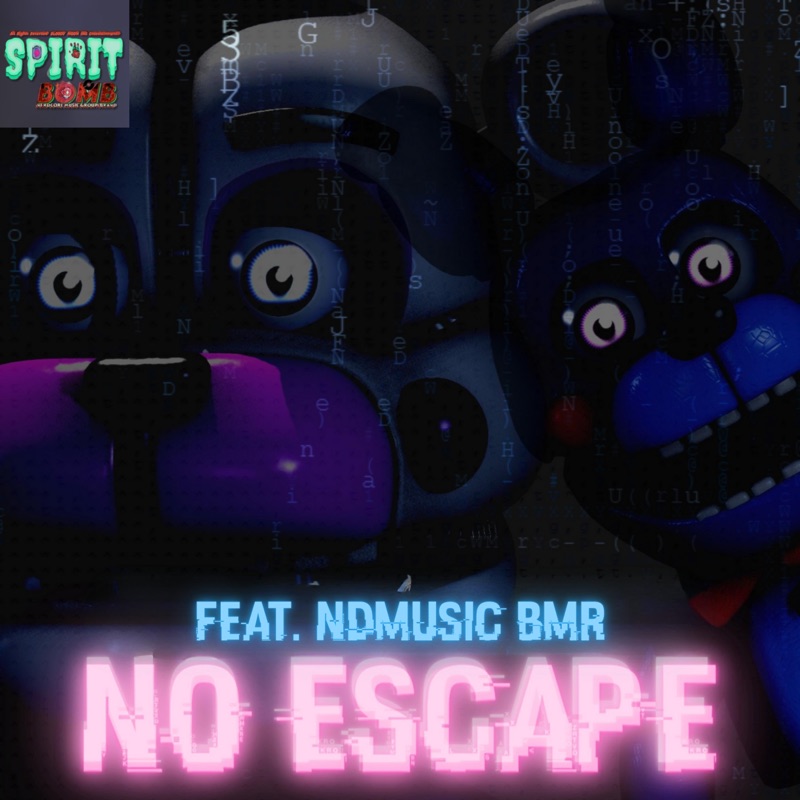 No Escape (Funtime Freddy and Bon Bon Song) (feat. NDMUSIC BMR ...