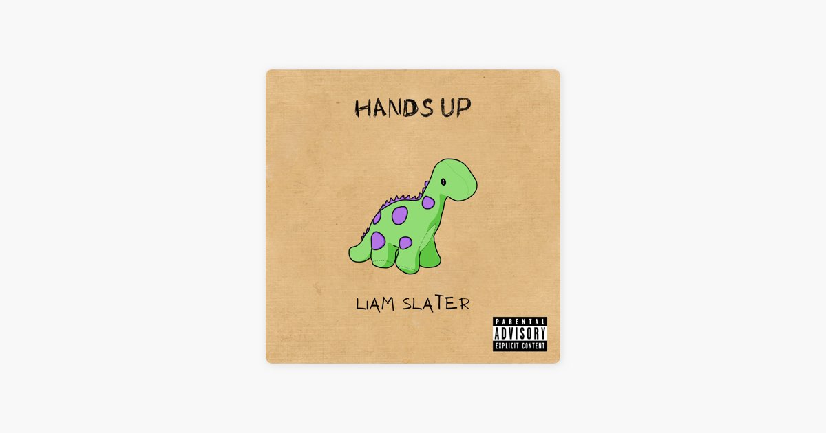 ‎Hands Up - Song by Liam Slater - Apple Music