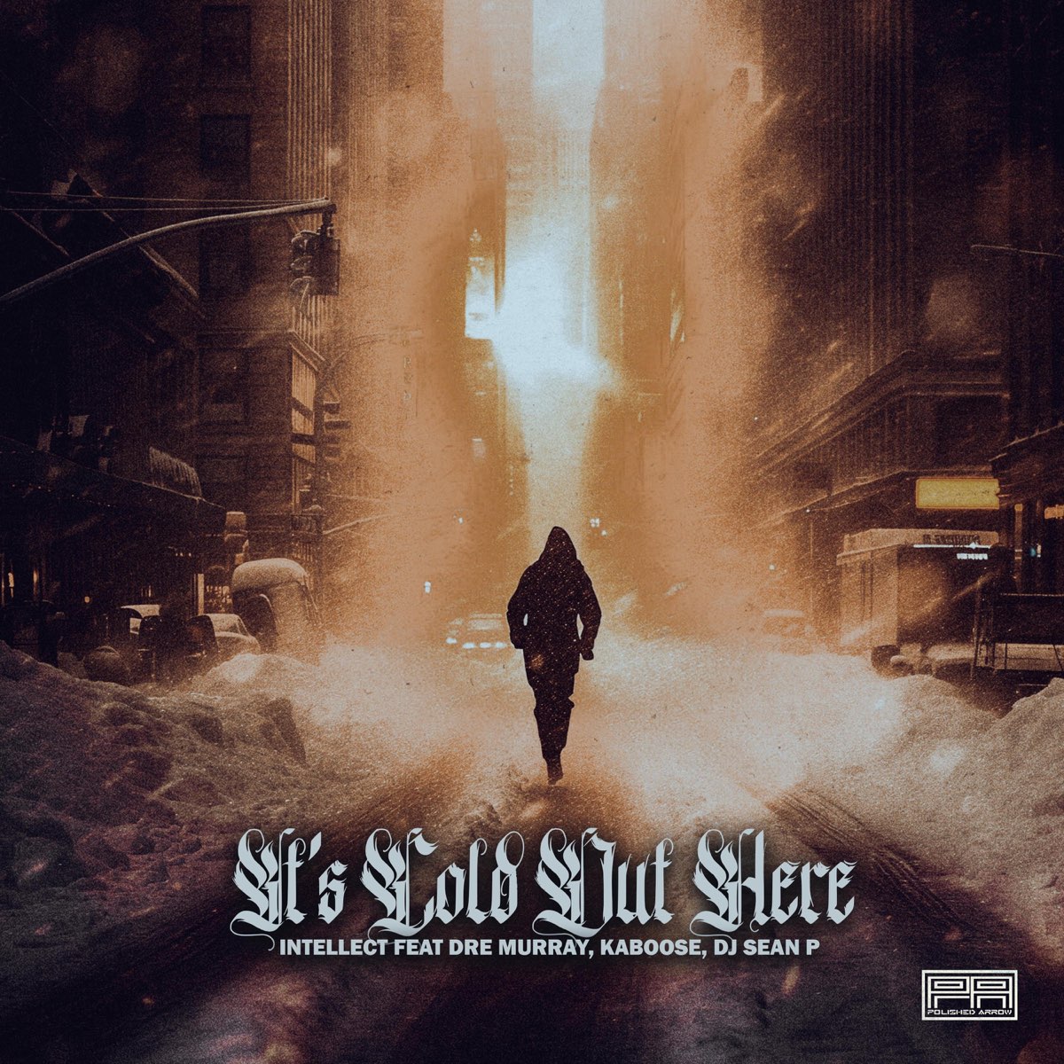 ‎It's Cold Out Here (feat. Dre Murray, Kaboose & DJ Sean P) - Single ...