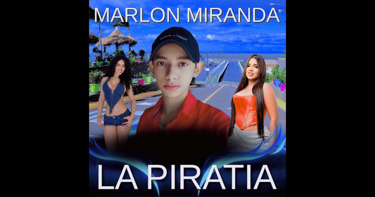 ‎La Piratia - Single - Album by Marlon Miranda - Apple Music