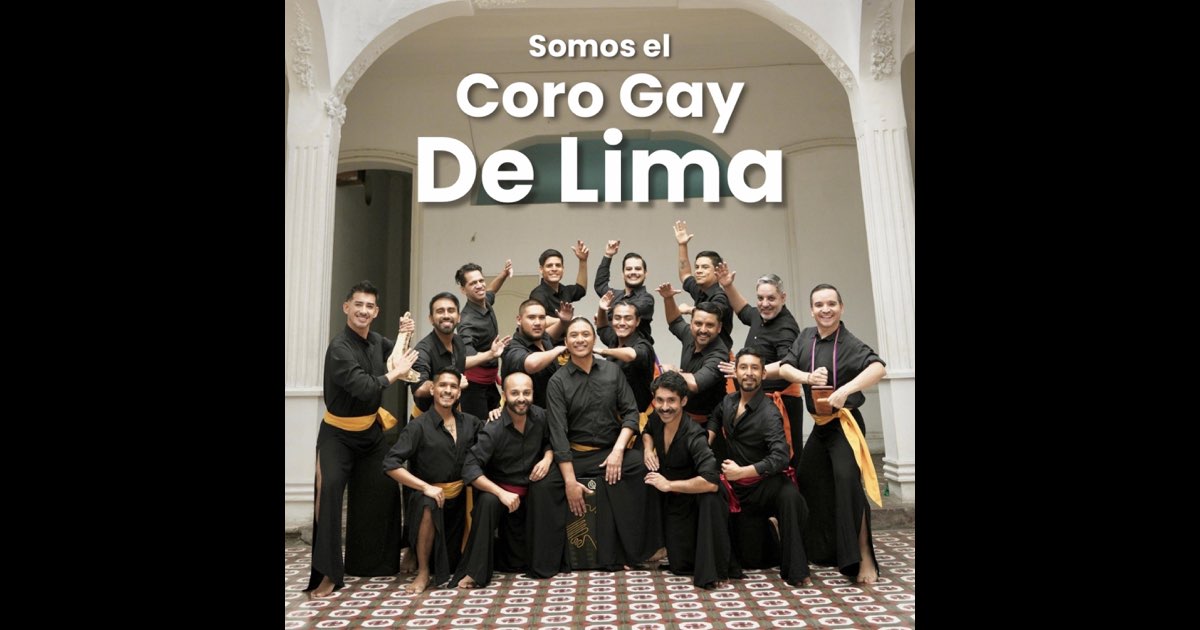 ‎Somos el Coro Gay de Lima (feat. Sergio Cavero) - Single - Album by ...