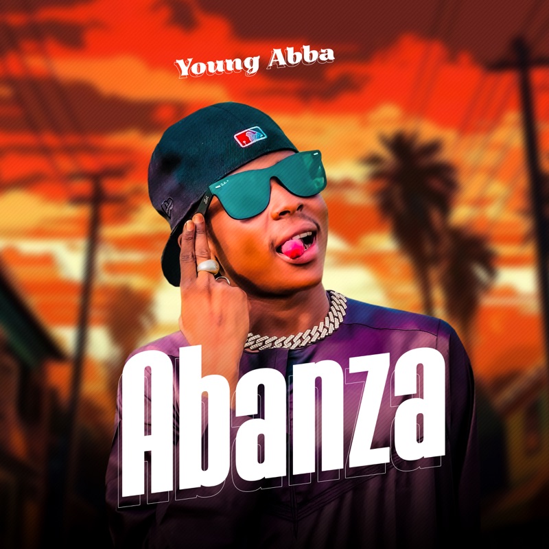 Abanza - Young Abba: Song Lyrics, Music Videos & Concerts