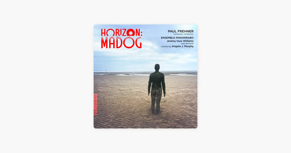 ‎Jeremy Huw WilliamsのHorizon: Madog - Apple Music Classical