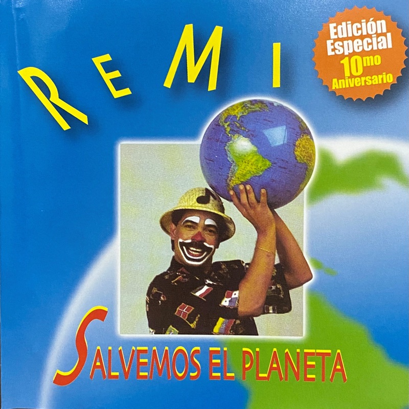 Salvemos el Planeta - Payaso Remi: Song Lyrics, Music Videos & Concerts