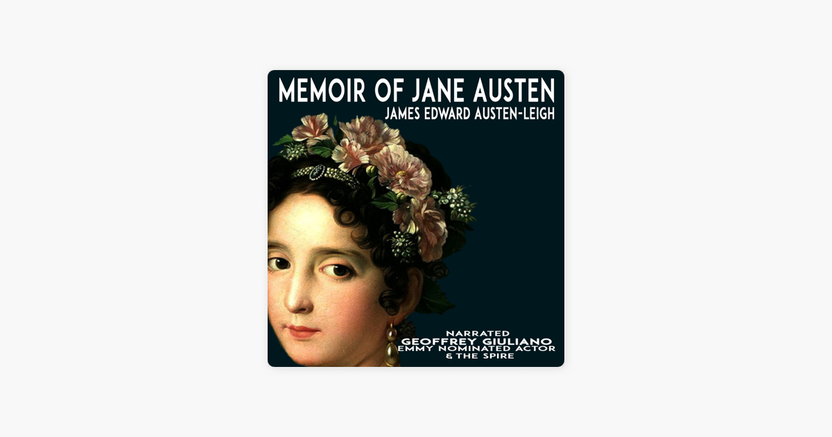 ‎Memoir Of Jane Austen by James Austen-Leigh on Apple Books