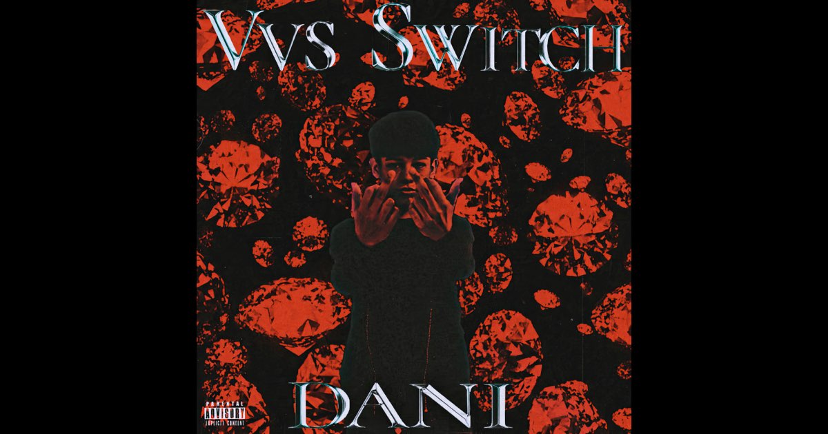 Vvs Switch (Challenge) - Single” álbum de Dani & Pressure 9X19 en Apple ...