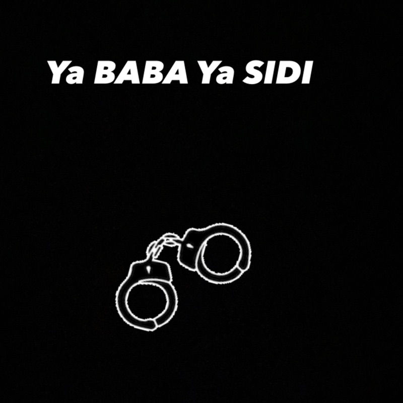 Ya BABA Ya SIDI - Elbob.baby: Song Lyrics, Music Videos & Concerts