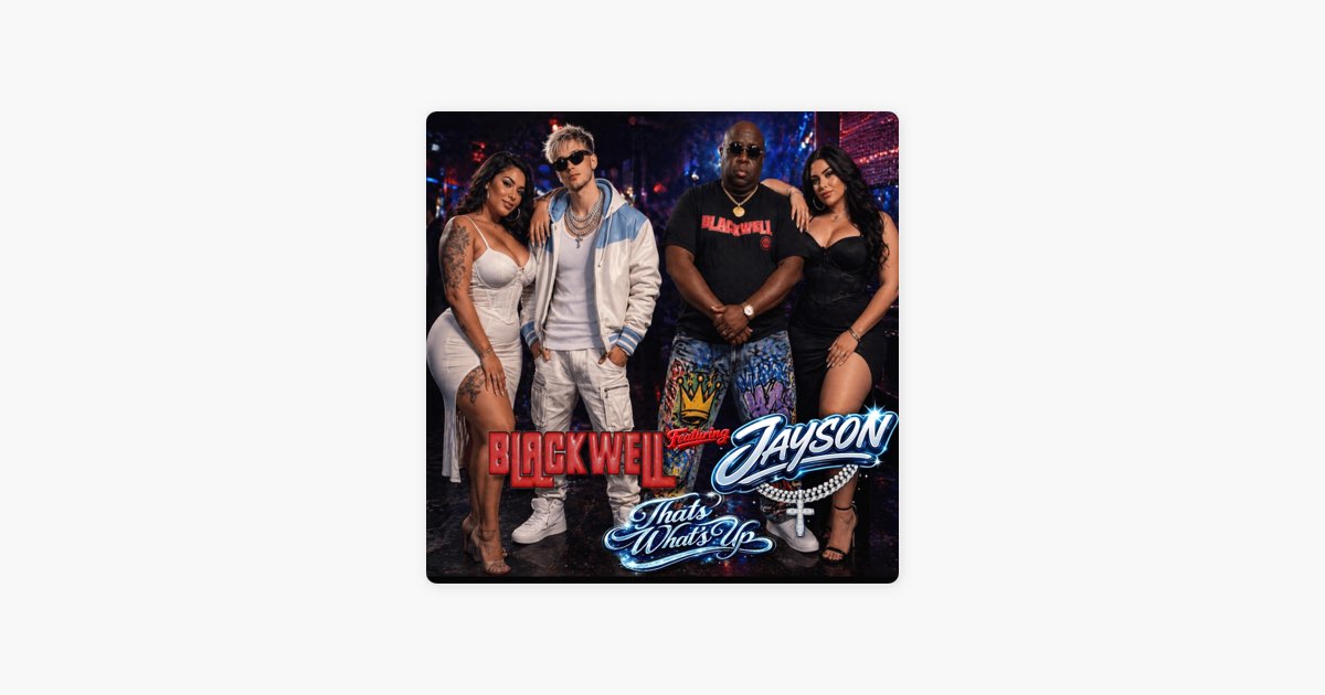 ‎Thats What's Up (feat. Jayson) - Single - Album by Blackwell - Apple Music