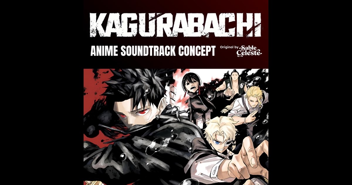 ‎KAGURABACHI (Anime Original Soundtrack Concept) - Album by Sable ...