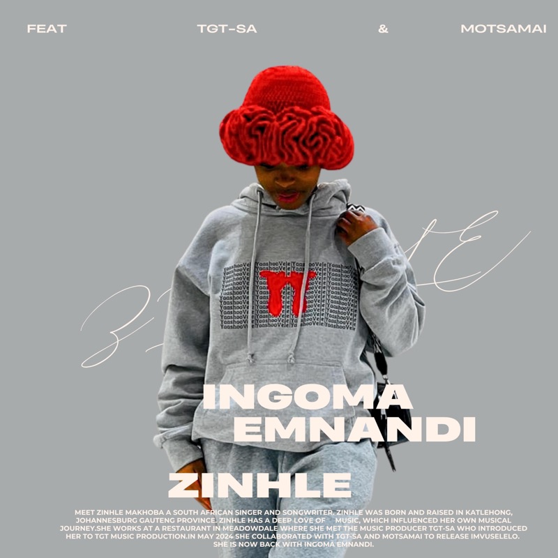 Ingoma Emnandi (feat. TGT-SA & Motsamai) - Zinhle: Song Lyrics, Music ...