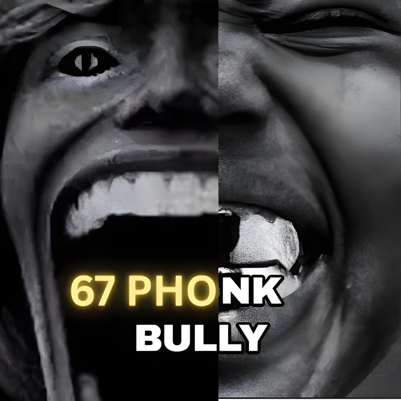 67 PHONK X BULLY - Lil Nigler: Song Lyrics, Music Videos & Concerts