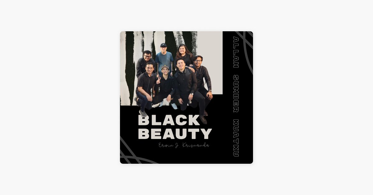 ‎Allah Sumber Kuatku (feat. Black Beauty) [Live Recorded] - Song by Erwin J. Krisnanda - Apple Music