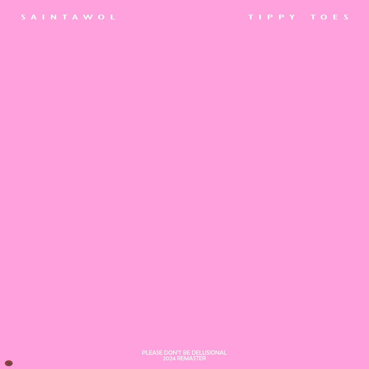 ‎TIPPY TOES (2024 Remaster) - Single - Album by saintawol - Apple Music