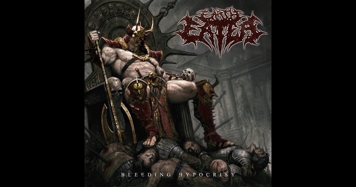 ‎Bleeding Hypocrisy - Album by Earth Eater - Apple Music