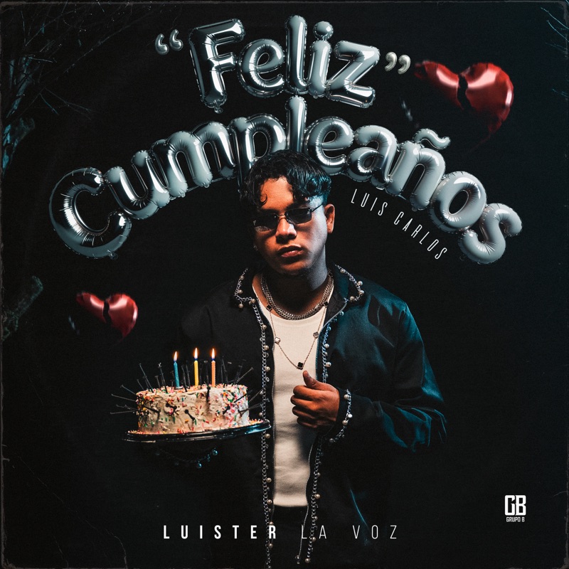“Feliz” Cumpleaños Luis Carlos - Luister La Voz: Song Lyrics, Music ...