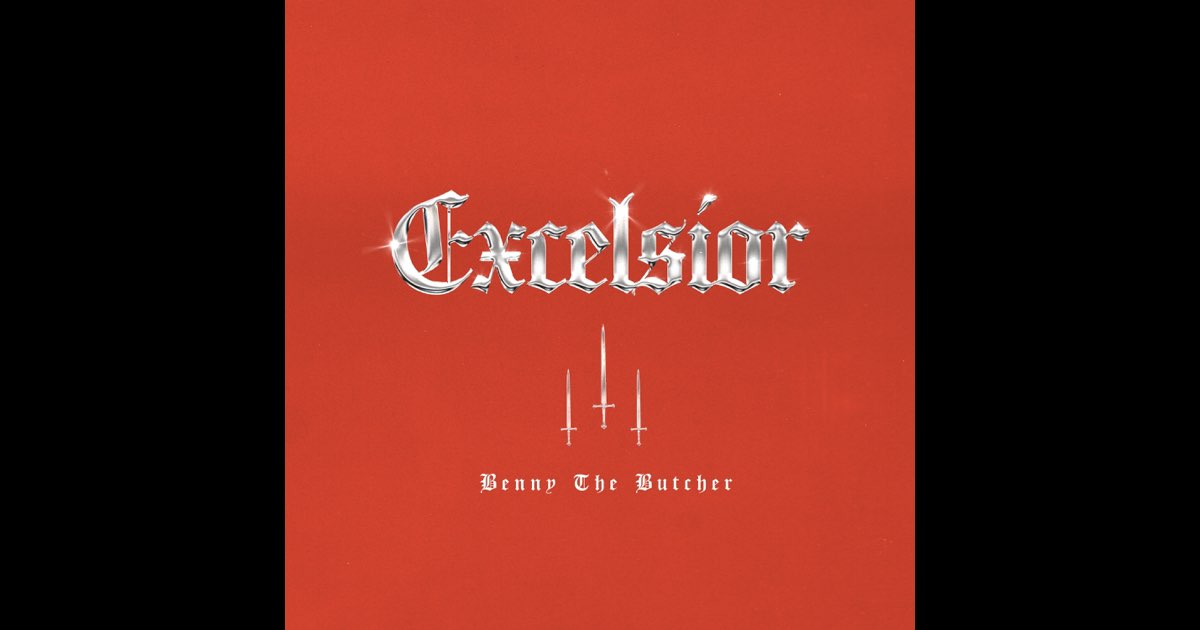 ‎Excelsior - Album by Benny the Butcher - Apple Music