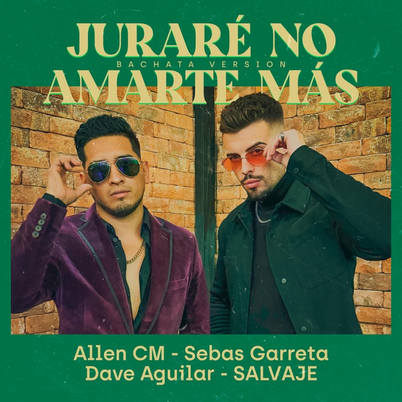 Juraré No Amarte Más (feat. SALVAJE.) - Allen CM., Sebas Garreta & Dj ...