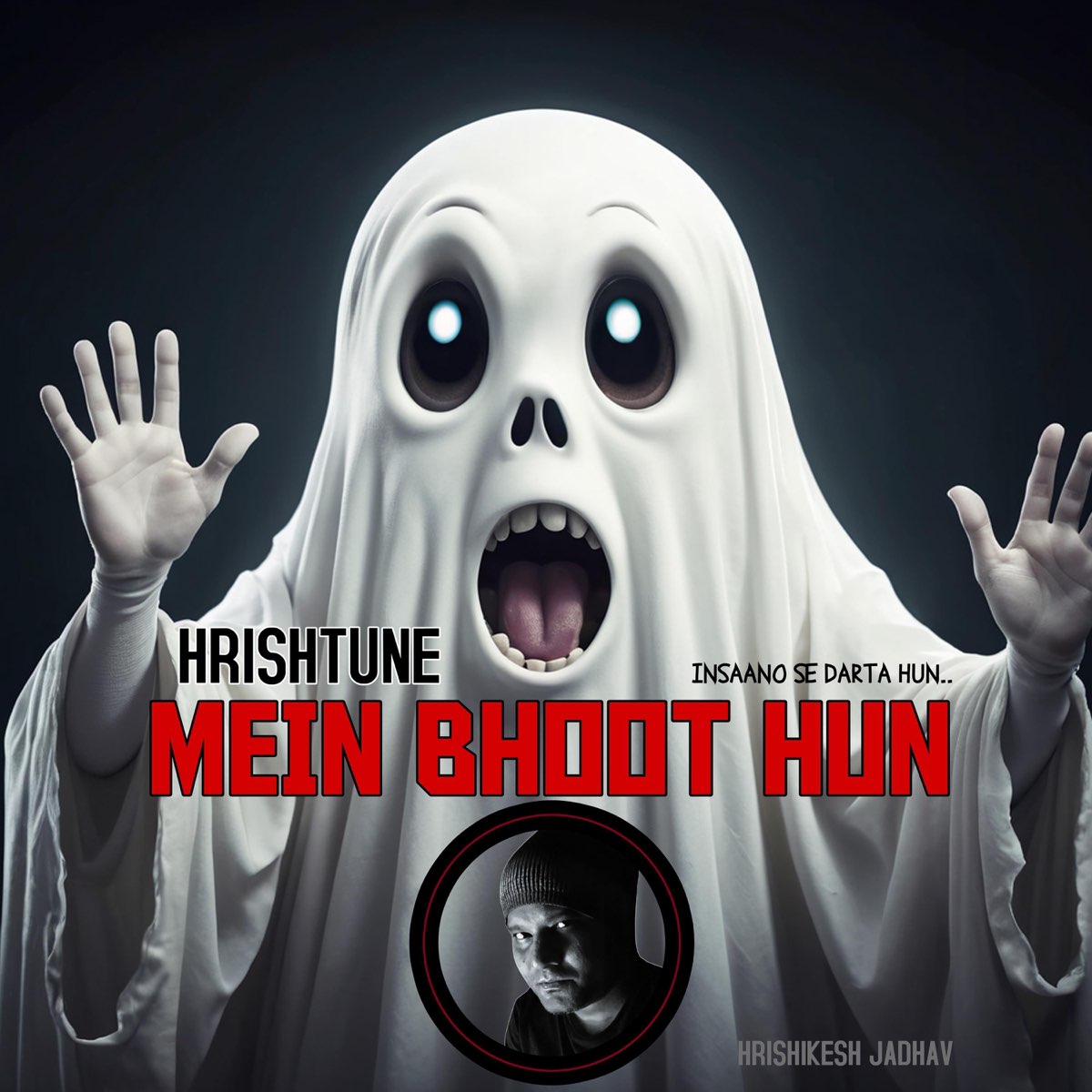 ‎Mein Bhoot Hun - Single - Album by Hrishtune - Apple Music