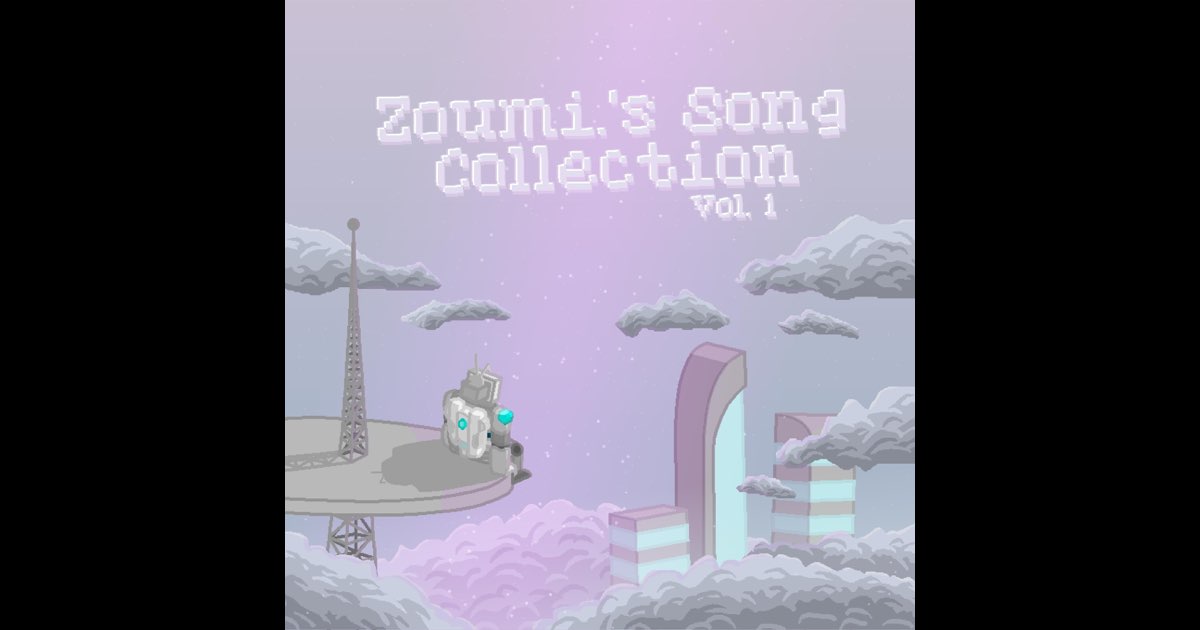 ‎Zoumi.'s Song Collection, Vol. 1 - Album by Zoumi. - Apple Music