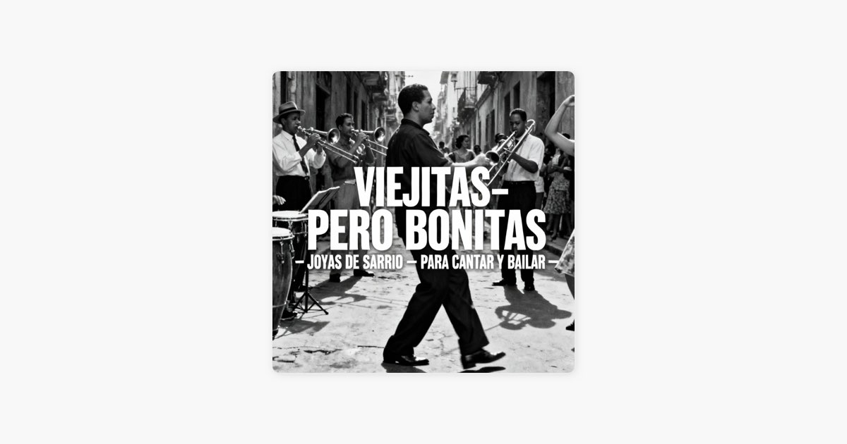 Salsa viejitas pero bonitas” álbum de Piero y su Orquesta en Apple Music