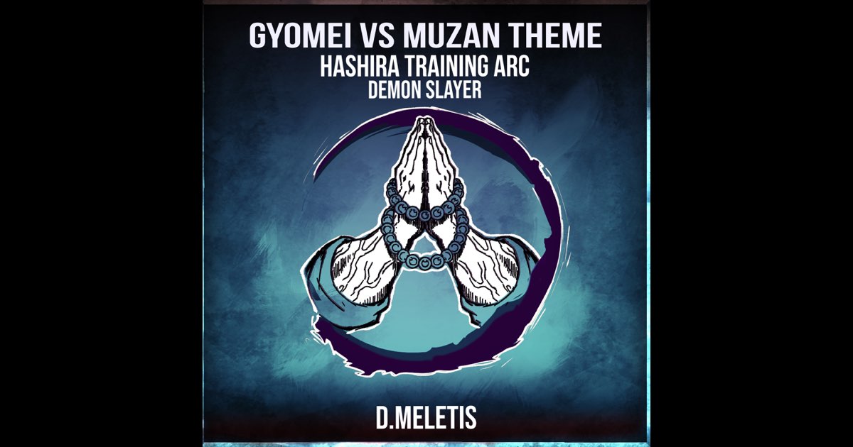 ‎Gyomei VS Muzan Theme (From 'Demon Slayer Hashira Training Arc ...