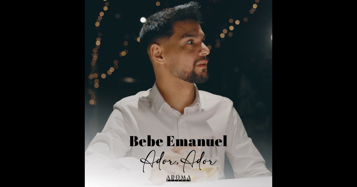 ‎Ador, Ador - Single - Álbum de Bebe Emanuel - Apple Music