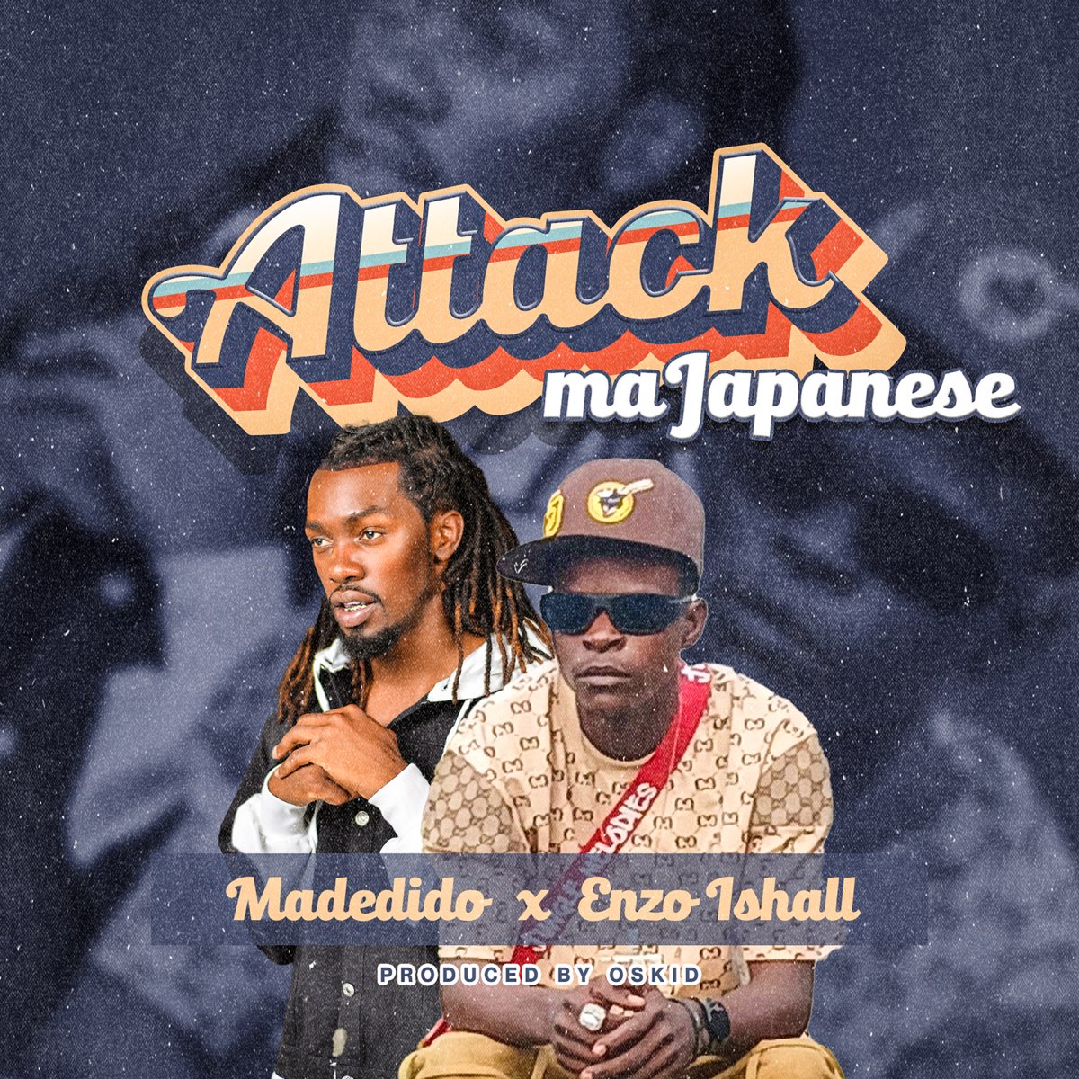 Attack Majapanise (feat. Madedido & Enzo Ishall) - Single - Album by ... Attack Majapanise (feat. Madedido & Enzo Ishall) - Single - Album by ...