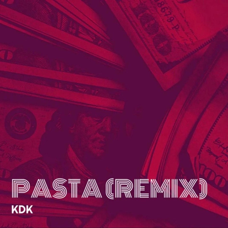 Pasta (Remix) - KDK: Song Lyrics, Music Videos & Concerts