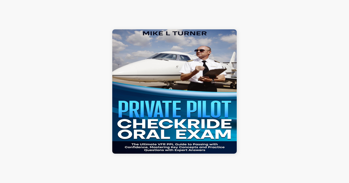 ‎Mike L Turnerの「Private Pilot Checkride Oral Exam: The Ultimate VFR PPL ...