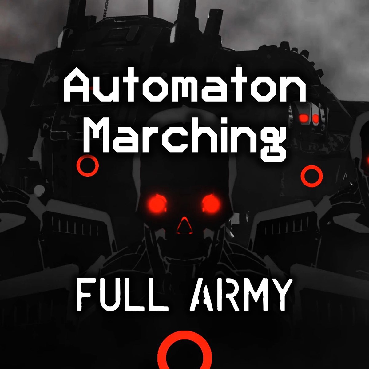 ‎Automaton Marching Cadence (1 Hour) [Full Army] - Album by Mootacoo ...