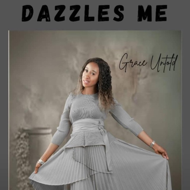 Dazzles Me by Grace Untold | Listen on Apple Music, Amazon, Tidal | PUSH.fm