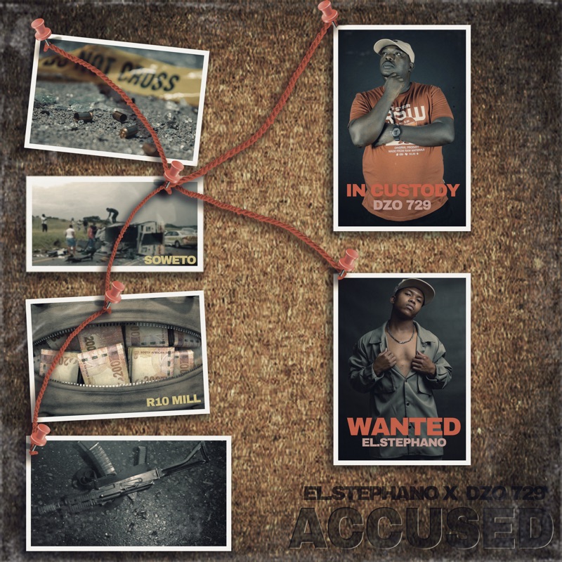 Accused (Private School Remake) - El.Stephano & Dzo 729: Song Lyrics ...