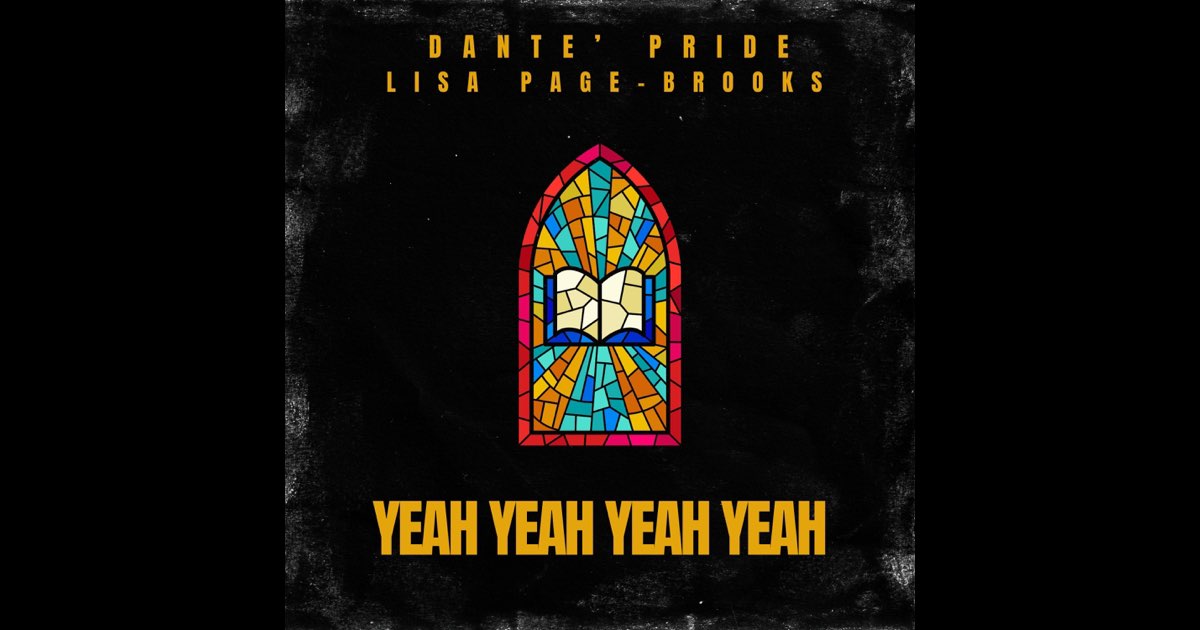 ‎YEAH YEAH YEAH YEAH (feat. Lisa Page Brooks) - Single - Album by Dante ...