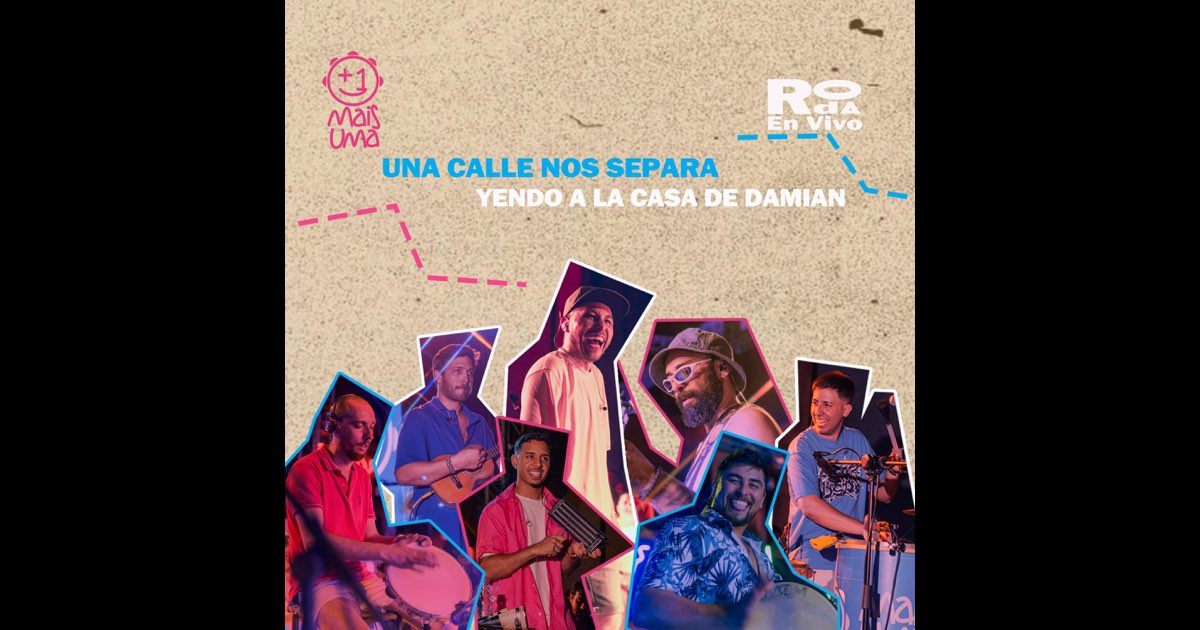 ‎Una calle nos separa / Yendo a la casa de Damian (ROdA en vivo ...