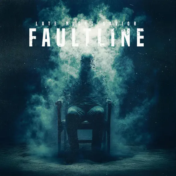 Late Night Savior - Faultline [single] (2025) » CORE RADIO