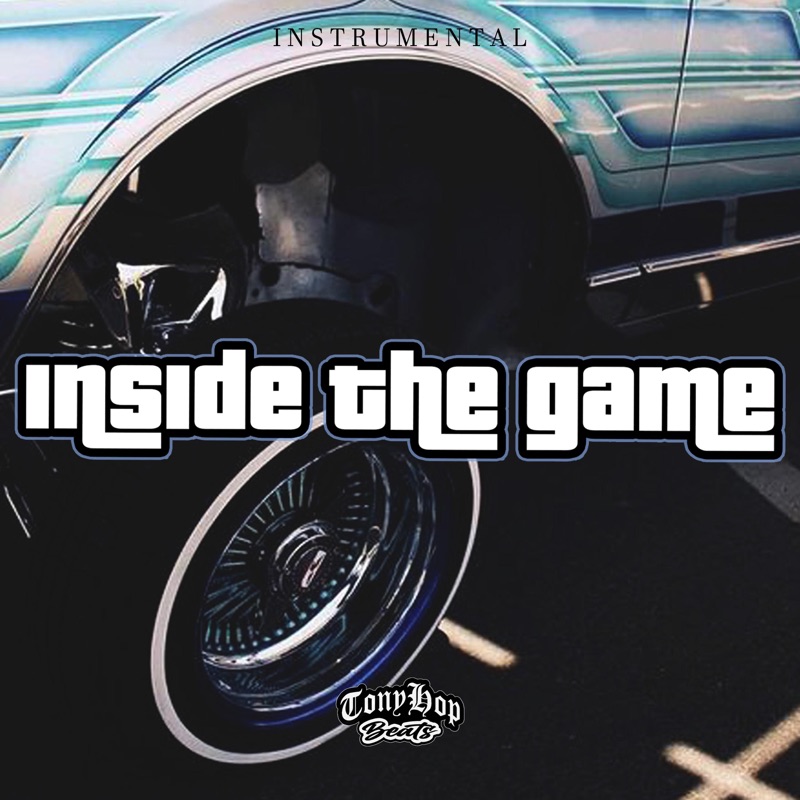 "Inside The Game" (West Coast Beat X G-Funk Type Beat) - Tony Hop Beats ...