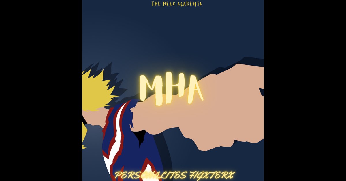 ‎MHA - Single - Album by Prxd Figxterx - Apple Music